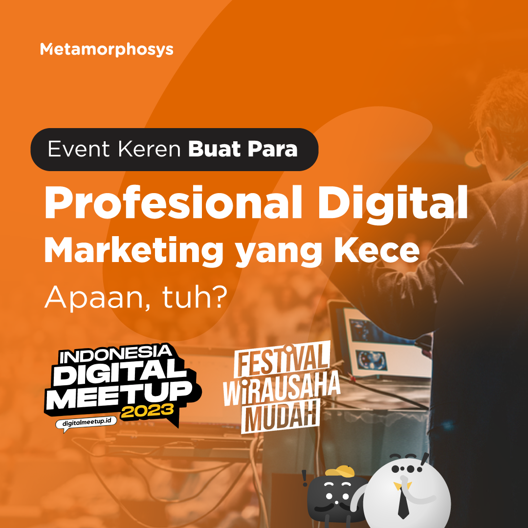 “Event Keren Buat Para Profesional Digital Marketing yang Keren ...